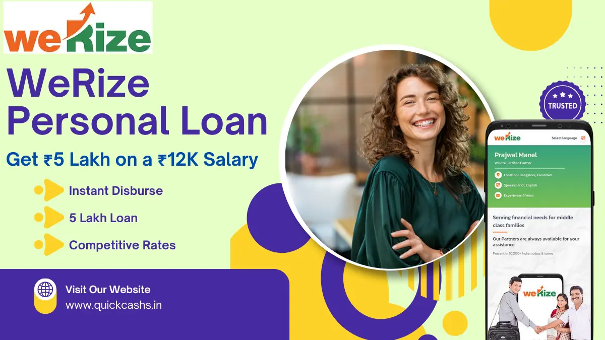 WeRize Personal Loan: Get ₹5 Lakh on a ₹12K Salary